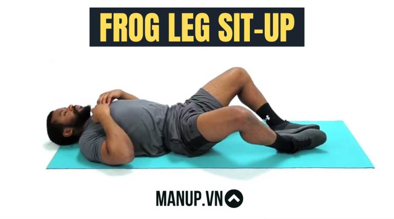 Frog Leg Sit-Up là gì ? Lợi ích và Cách Tập Frog Leg Sit-Up